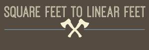 How To Convert Square Feet to Linear Feet - AdvantageLumber Blog